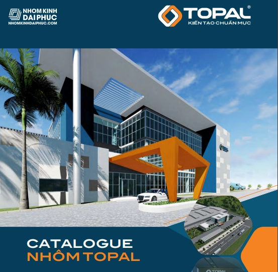 Catalogue Nhôm Topal. Tài liệu Catalogue profile nhôm Topal